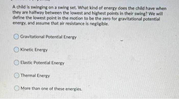 Solved A child is swinging on a swing set. What kind of | Chegg.com