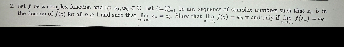Solved Let f ﻿be a complex function and let z0,w0inC. Let | Chegg.com
