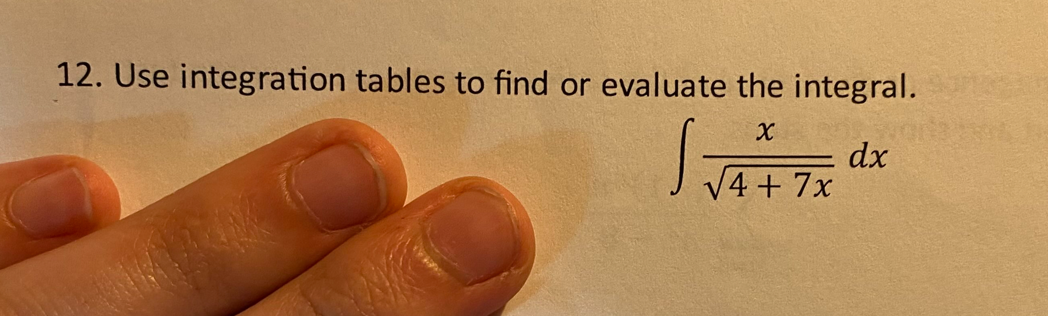 Solved Use integration tables to find or evaluate the | Chegg.com