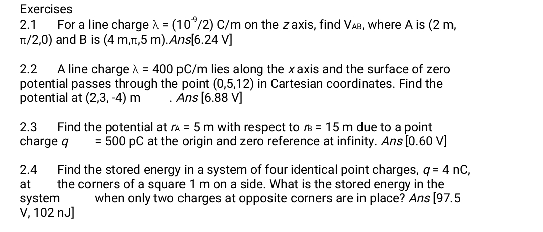 Solved Exercises2.1For a line charge = (10*/2) ﻿C/m on the z | Chegg.com