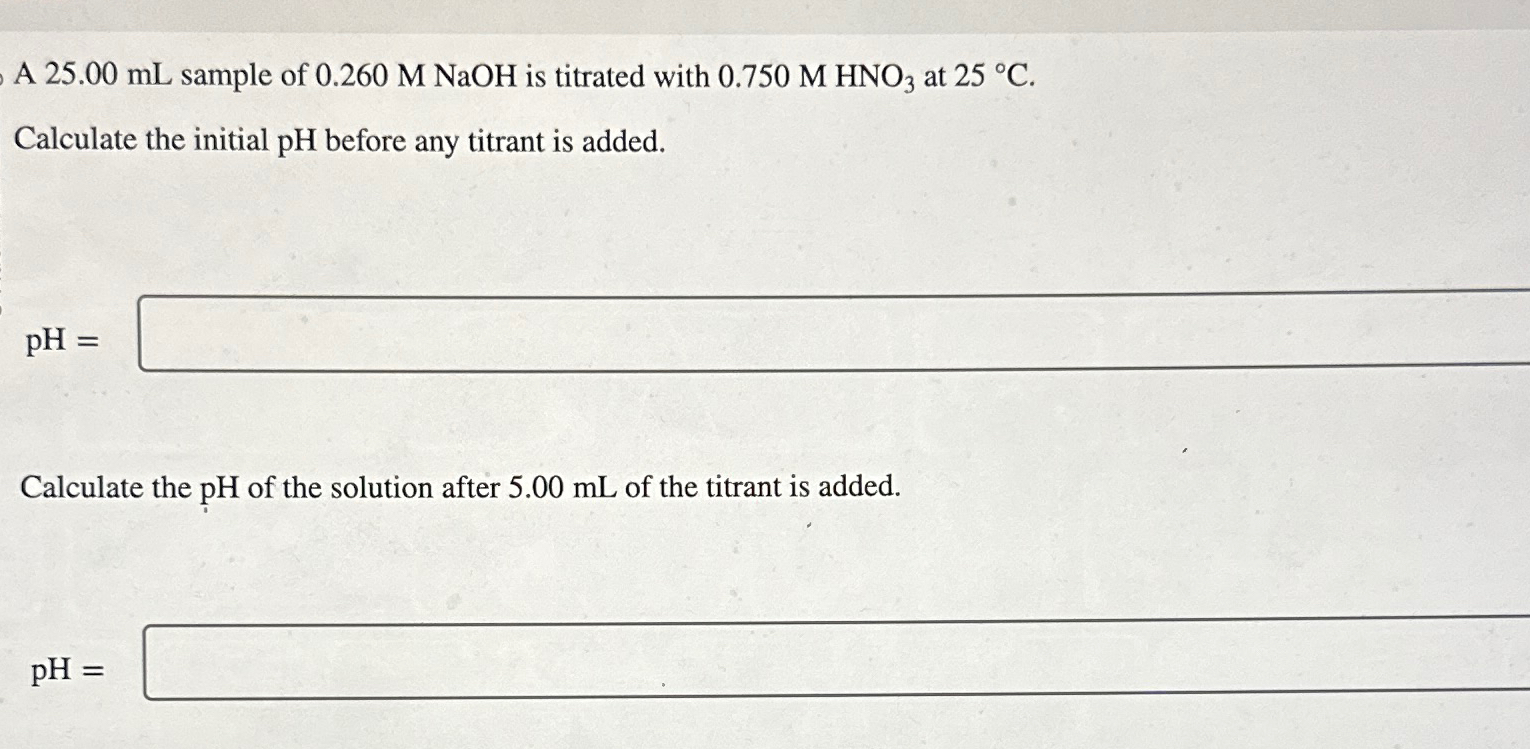 Solved A 25.00mL ﻿sample of 0.260MNaOH is titrated with | Chegg.com