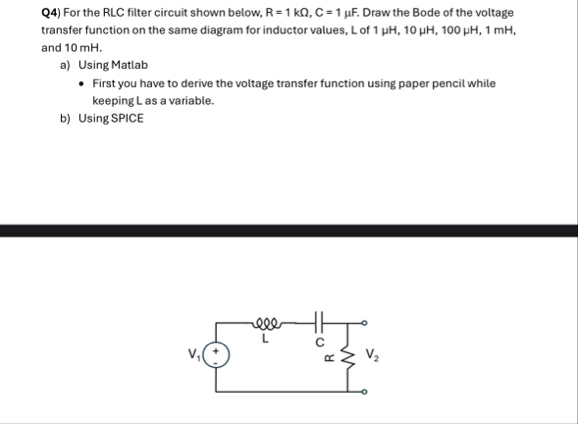 Solved Q4) ﻿For the RLC filter circuit shown below, | Chegg.com