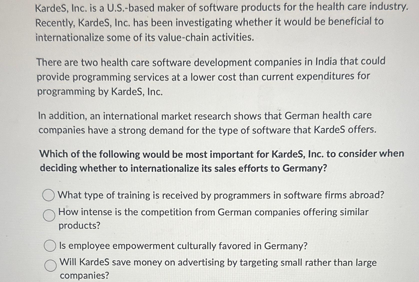 Solved KardeS, Inc. is a U.S.-based maker of software | Chegg.com
