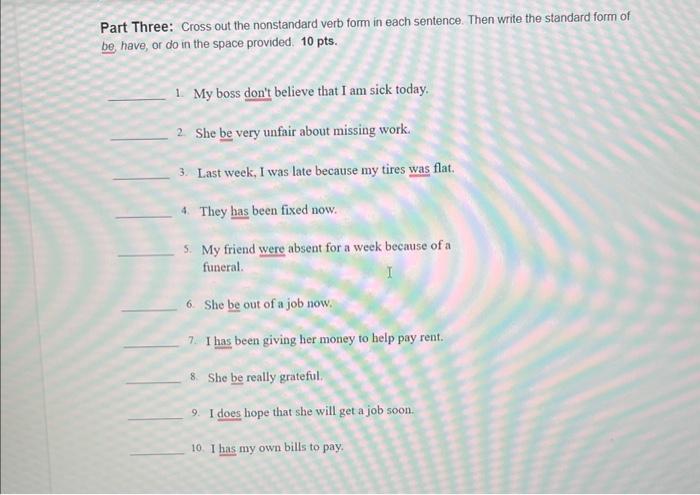 Part Three: Cross out the nonstandard verb form in | Chegg.com