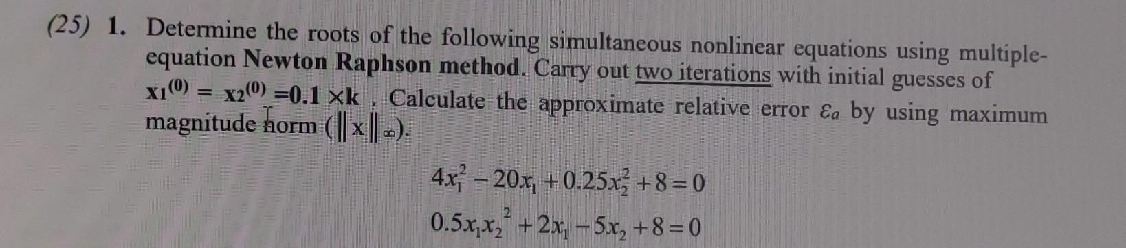 1. Determine the roots of the following simultaneous | Chegg.com
