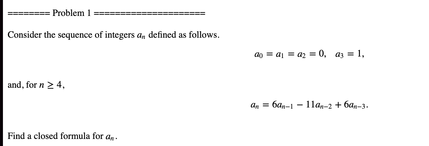 Solved Consider the sequence of integers an ﻿defined as | Chegg.com