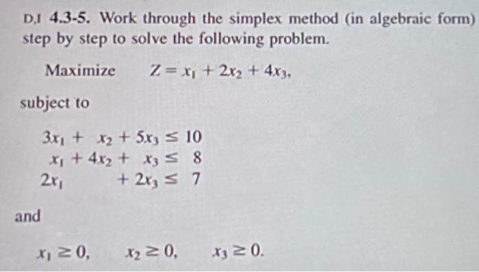 Solved DI 4.3-5. Work through the simplex method (in | Chegg.com