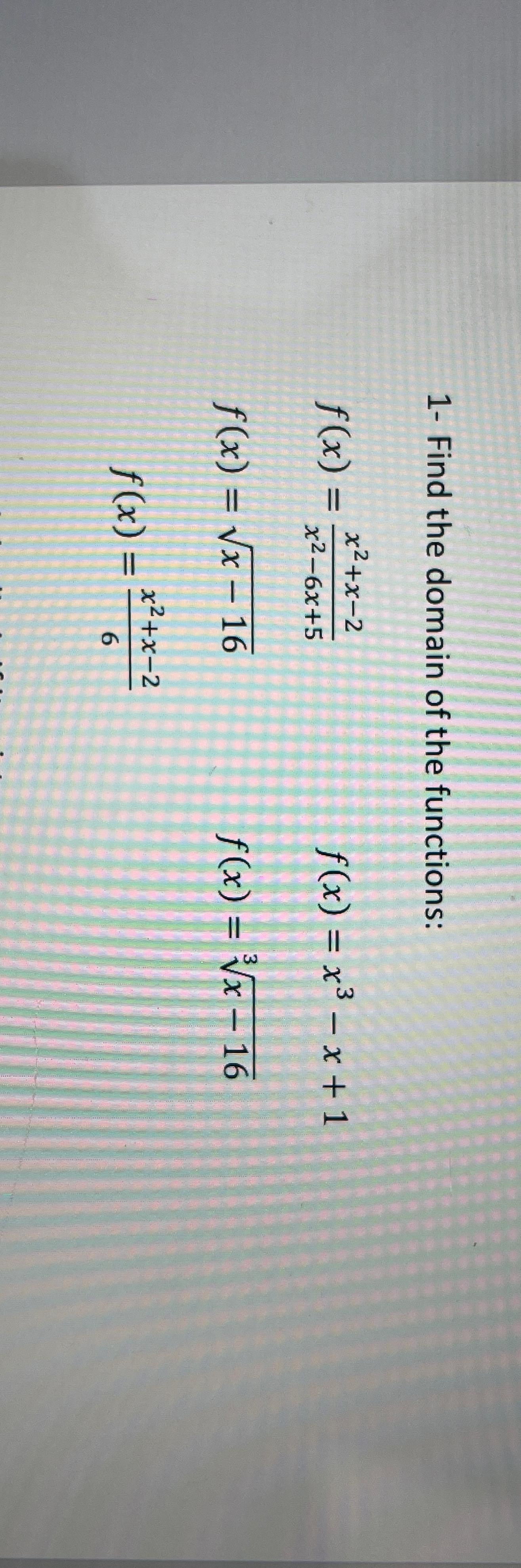 Solved 1- ﻿Find the domain of the | Chegg.com
