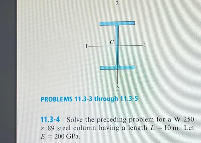 Solved 11.3-3 Calculate the critical load Pcr for a W 8× 35 | Chegg.com