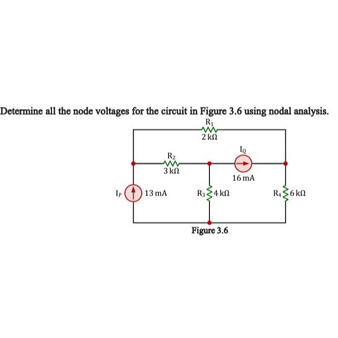 Determine all the node voltages for the circuit in | Chegg.com