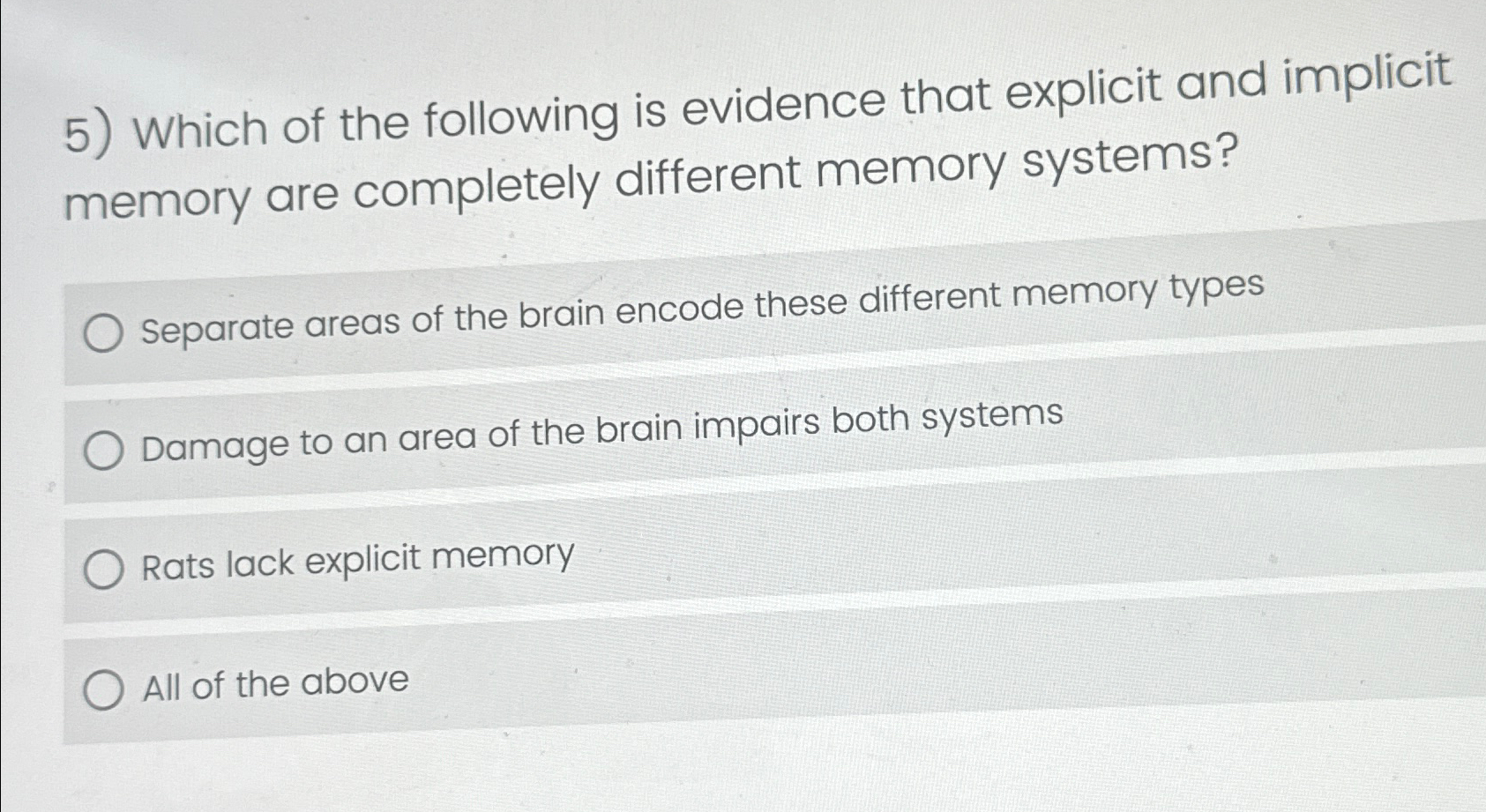 Solved Which Of The Following Is Evidence That Explicit And 