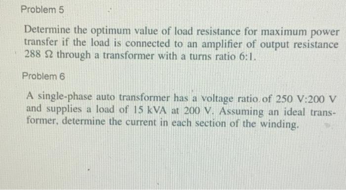Solved Problem 5 Determine the optimum value of load | Chegg.com