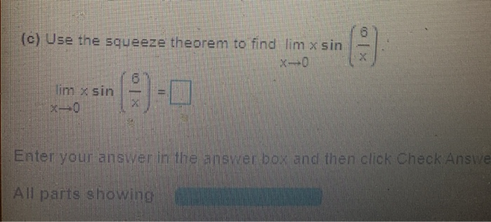 Solved (c) Use the squeeze theorem to find lim x sin 20 lim | Chegg.com