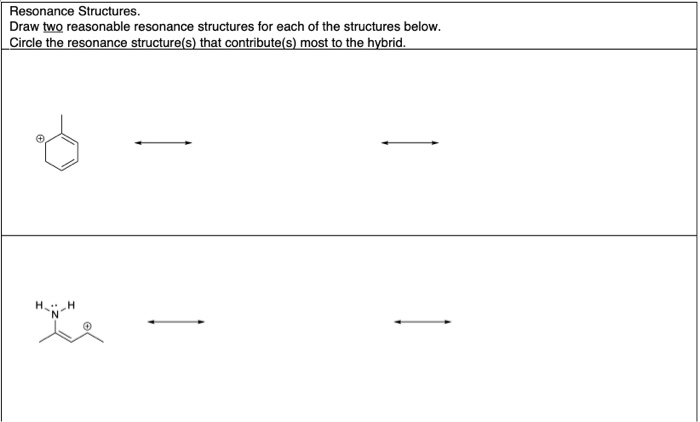 Solved Resonance Structures. Draw two reasonable resonance | Chegg.com