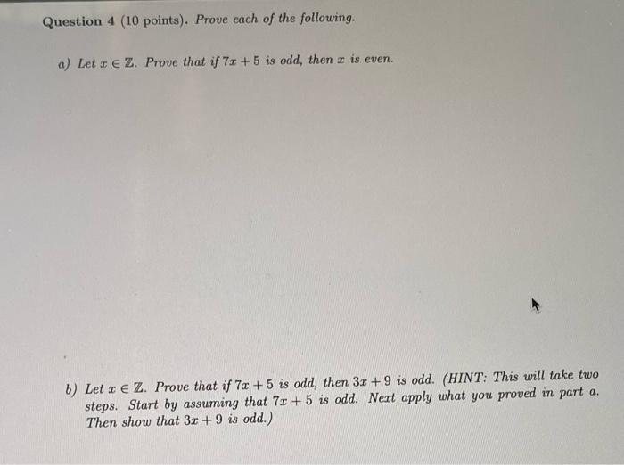 Solved Question 4 (10 points). Prove each of the following. | Chegg.com Solved Question 4 (10 points). Prove each of the following. | Chegg.com