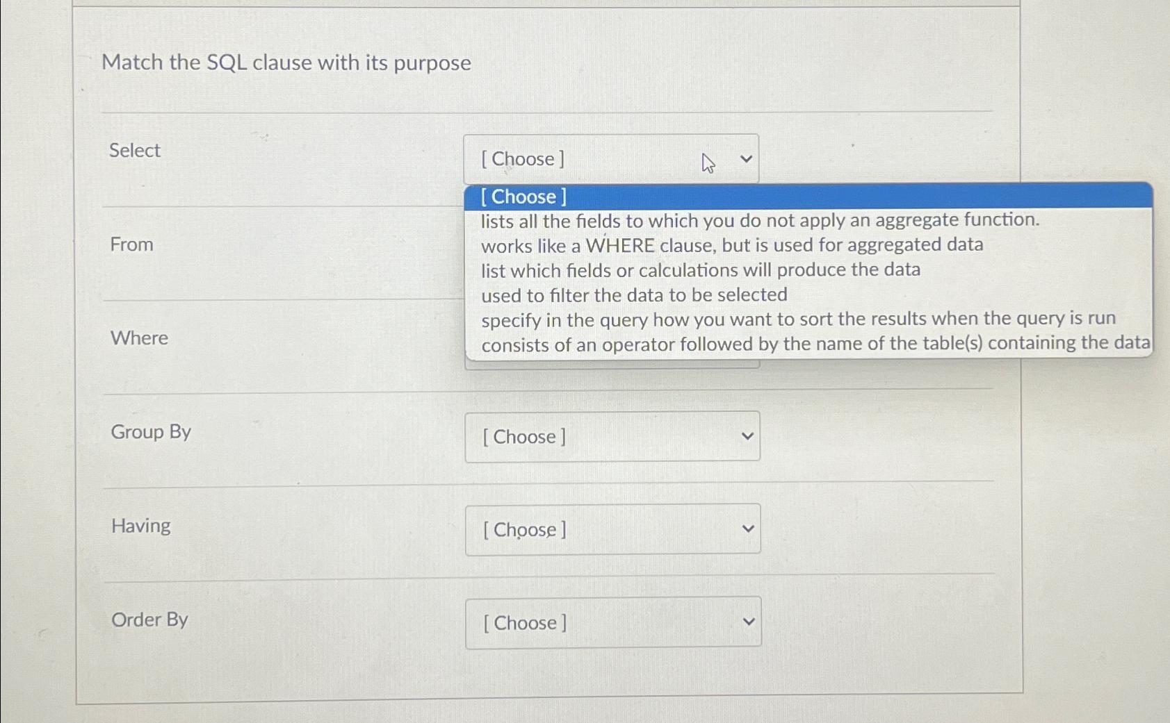 Solved Match the SQL clause with its | Chegg.com