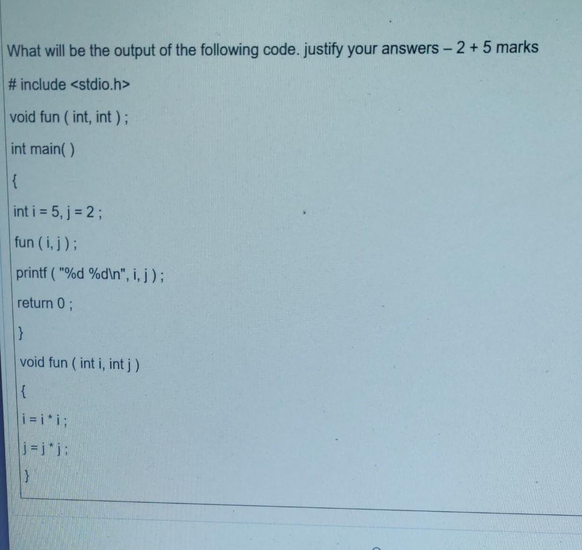 Solved What will be the output of the following code.justify | Chegg.com
