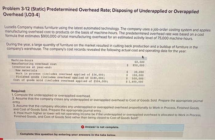 Solved Problem 3-12 (Static) Predetermined Overhead Rate; | Chegg.com