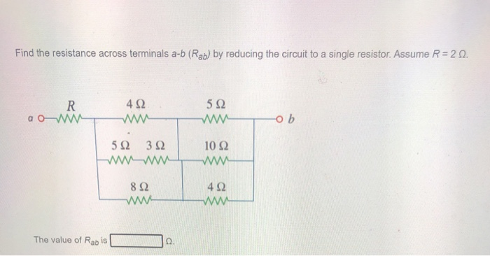 Solved Find the resistance across terminals a-b (Rab) by | Chegg.com