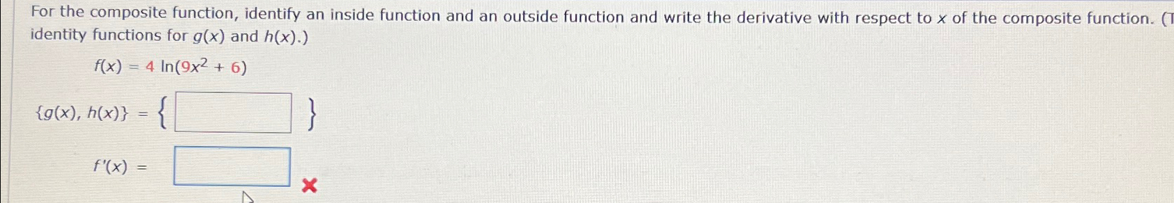 Solved For the composite function, identify an inside | Chegg.com