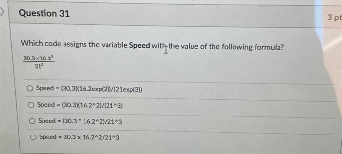 Solved Which code assigns the variable Speed with the value | Chegg.com