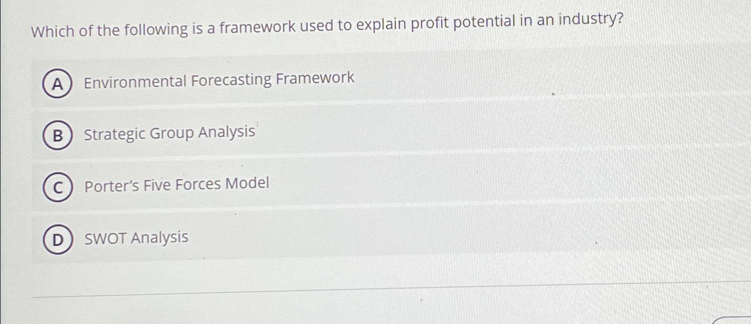 Solved Which of the following is a framework used to explain | Chegg.com
