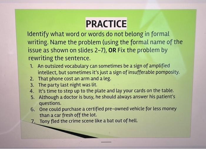 PRACTICE Identify what word or words do not belong in | Chegg.com