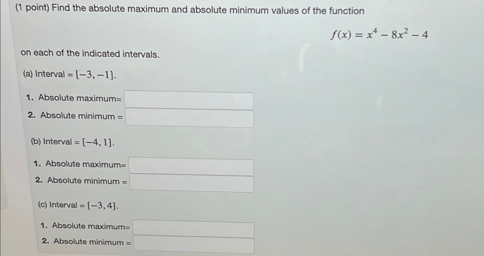 Solved (1 ﻿point) ﻿Find the absolute maximum and absolute | Chegg.com