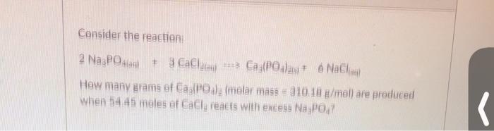 Solved Censider the reaction: when 5445 moles of CaCl3 | Chegg.com