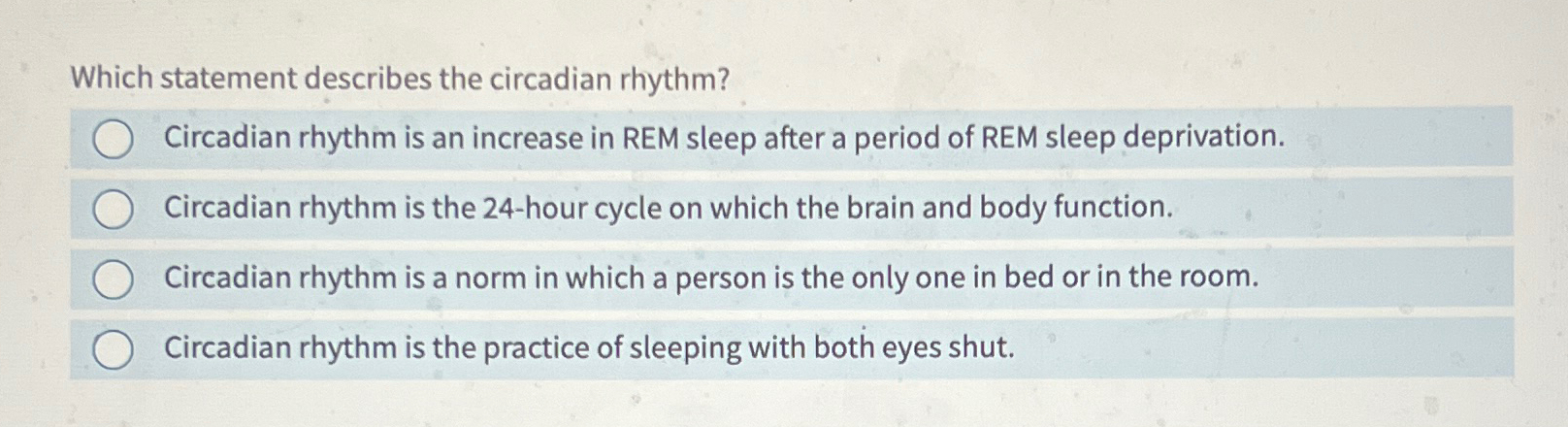 Solved Which statement describes the circadian | Chegg.com