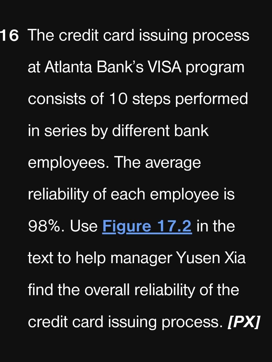 Solved 6 The credit card issuing process at Atlanta Bank's | Chegg.com
