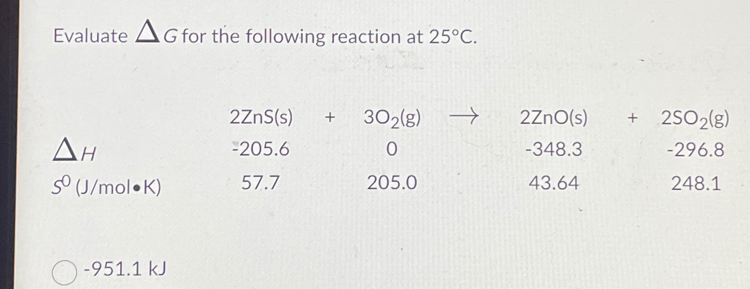 Evaluate ΔG ﻿for the following reaction at | Chegg.com