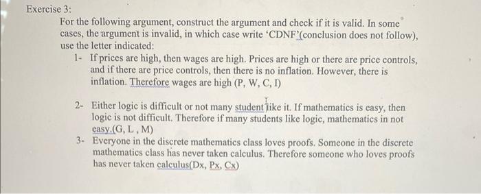 Solved Exercise 3: For the following argument, construct the | Chegg.com