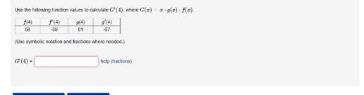 Solved Whe the following function values to calolate G+(4), | Chegg.com