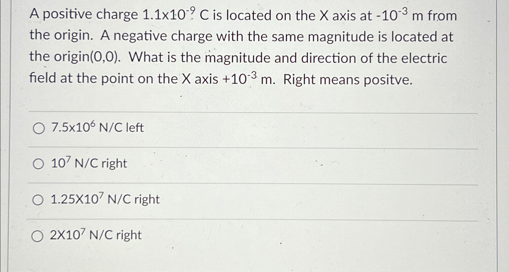 Solved A positive charge 1.1×10-9C ﻿is located on the x | Chegg.com