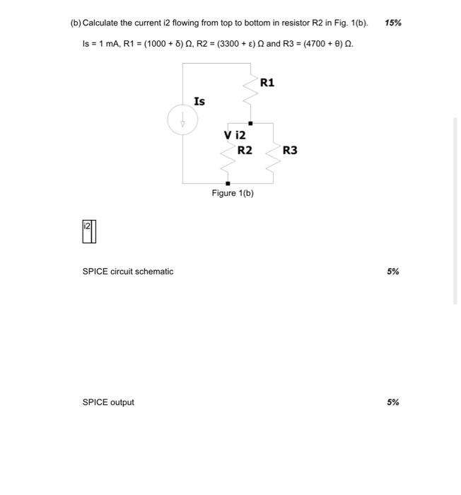 Solved (b) Calculate the current i2 flowing from top to | Chegg.com