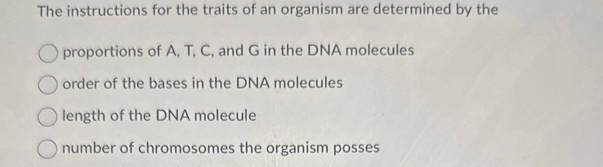 Solved The instructions for the traits of an organism are | Chegg.com