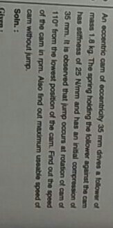 Solved An eccentric cam of eccentricity 35 mm drives | Chegg.com