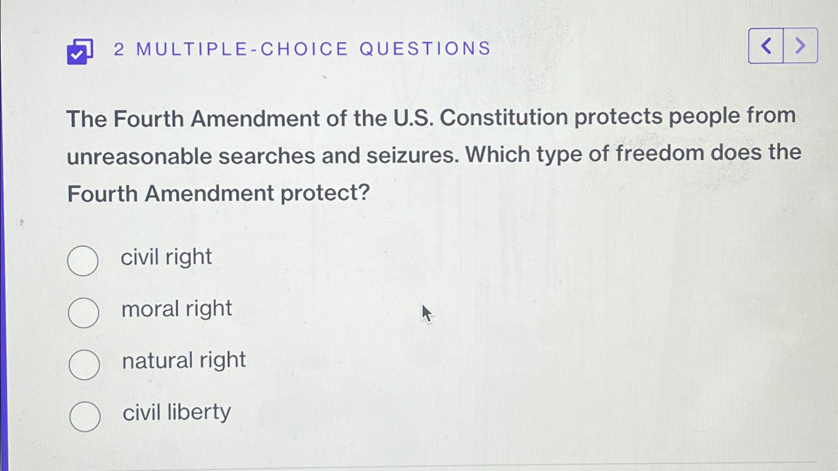 Solved 2 ﻿MULTIPLE-CHOICE QUESTIONSThe Fourth Amendment of | Chegg.com