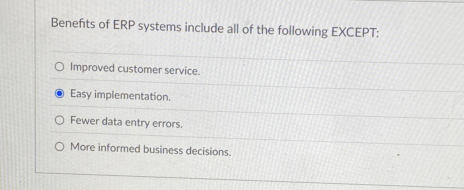 Solved Benefits of ERP systems include all of the following | Chegg.com