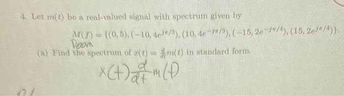 Solved 4. Let m(t) be a real-valued signal with spectrum | Chegg.com