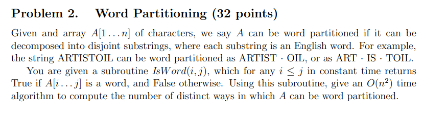 Solved Problem 2. ﻿Word Partitioning (32 ﻿points)Given and | Chegg.com