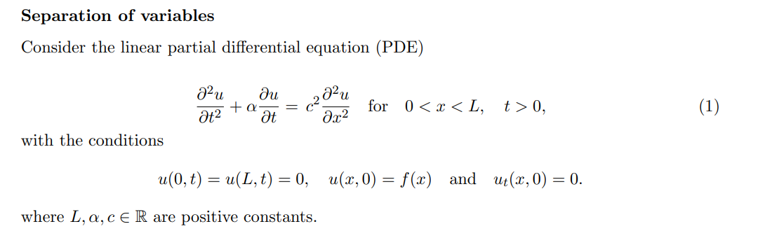 Solved Separation of variables Consider the linear partial | Chegg.com