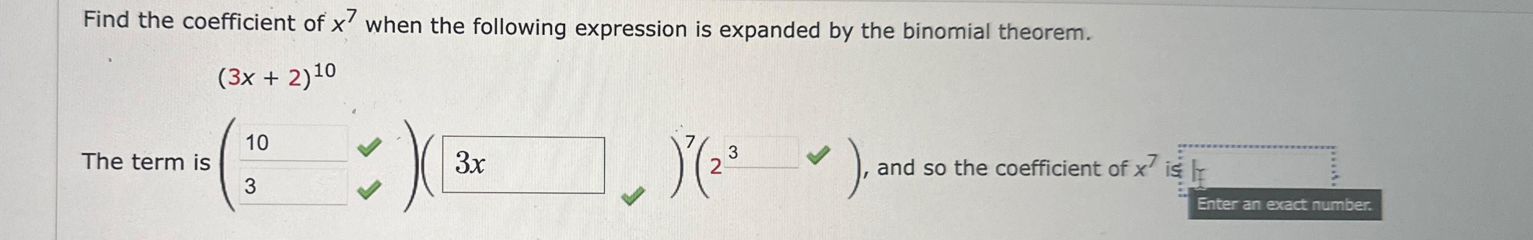 Solved Find the coefficient of x7 ﻿when the following | Chegg.com