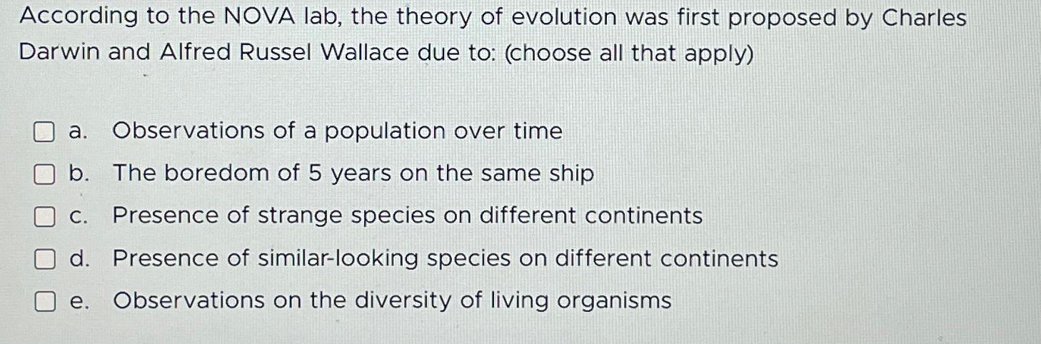 Solved According to the NOVA lab, the theory of evolution | Chegg.com