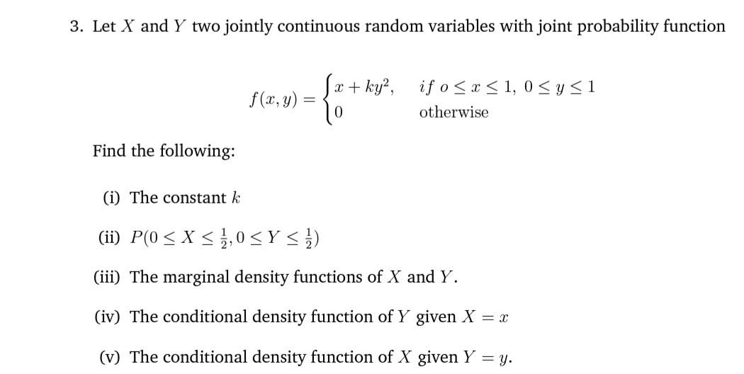 Solved 3. Let X and Y two jointly continuous random | Chegg.com