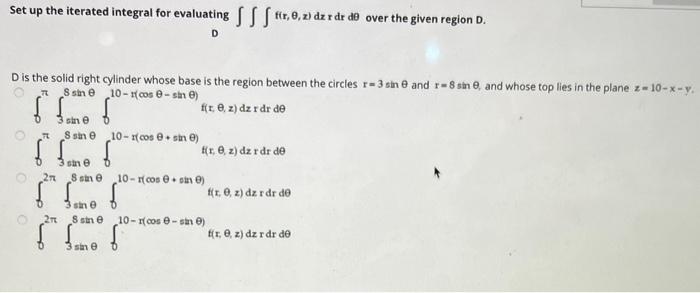 Solved Set up the iterated integral for evaluating | Chegg.com