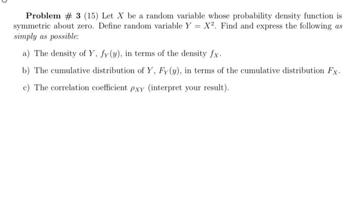 Solved Problem \# 3 (15) Let X be a random variable whose | Chegg.com