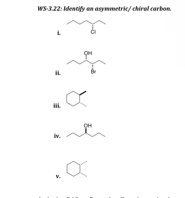Solved WS-3.22: Identify an asymmetric/ ﻿chiral carbon. | Chegg.com