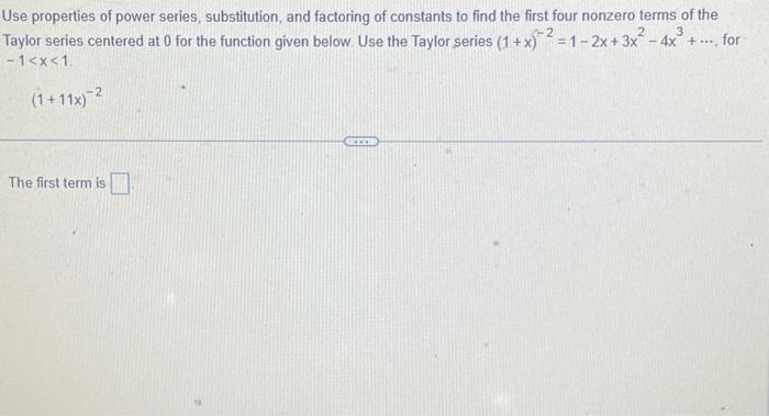 Solved Use properties of power series, substitution, and | Chegg.com